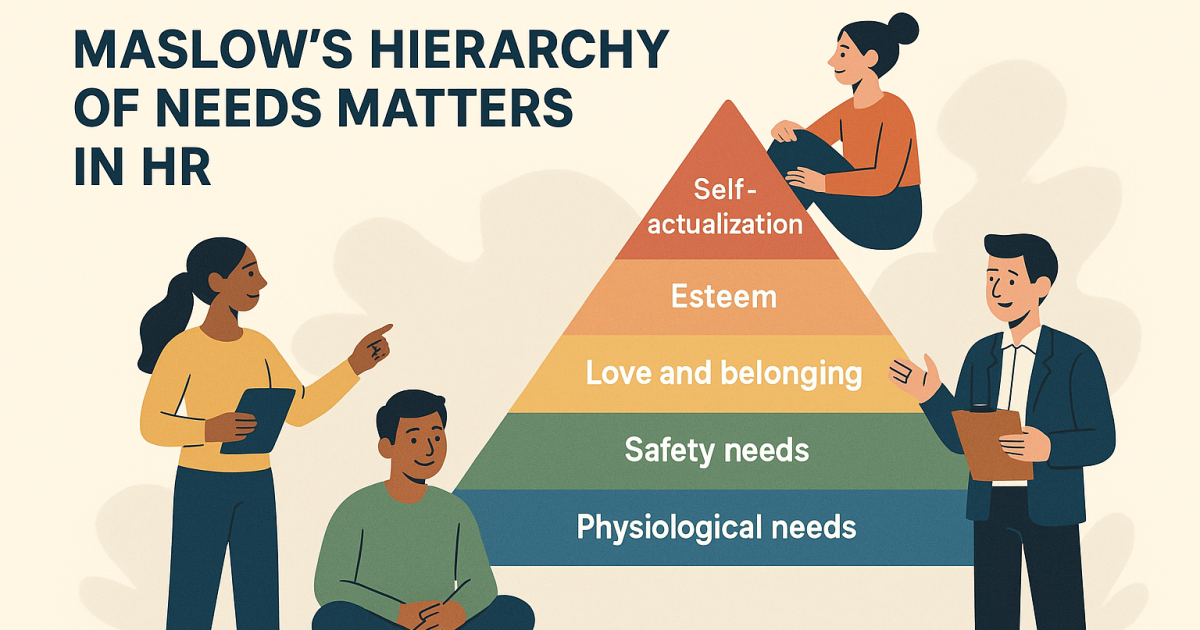 How to Apply Maslow’s Hierarchy of Needs in Human Resource Management