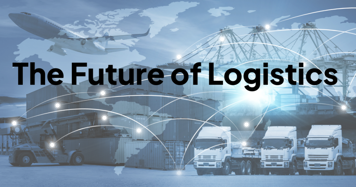 The Future of Logistics in 2024